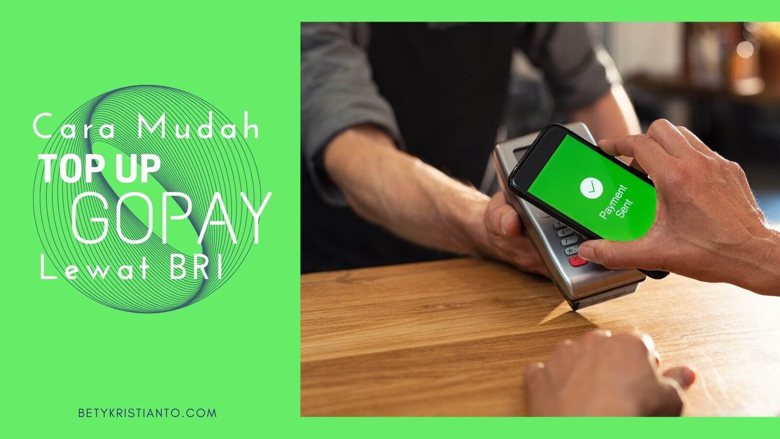 Serba-serbi Dompet Digital Gopay - Bety Kristianto